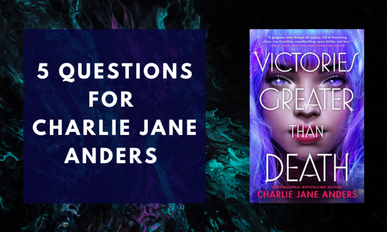 5 Questions for Charlie Jane Anders - Uncharted