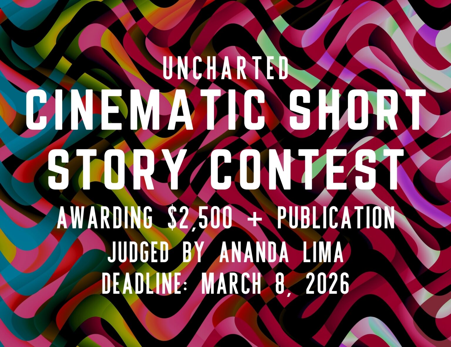 Uncharted Magazine Cinematic Short Story Contest | Judged by Ananda ...